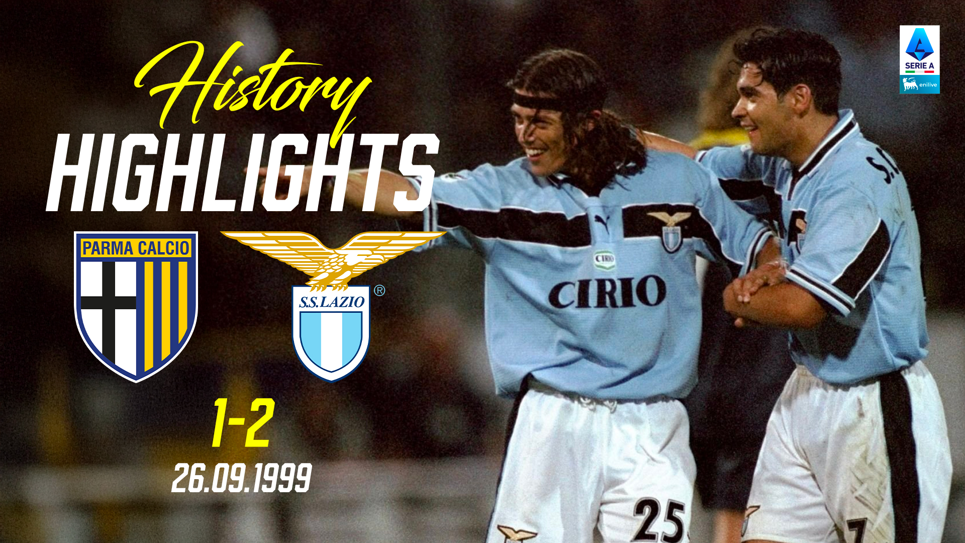 History Highlights | Parma-Lazio 1-2 | Video